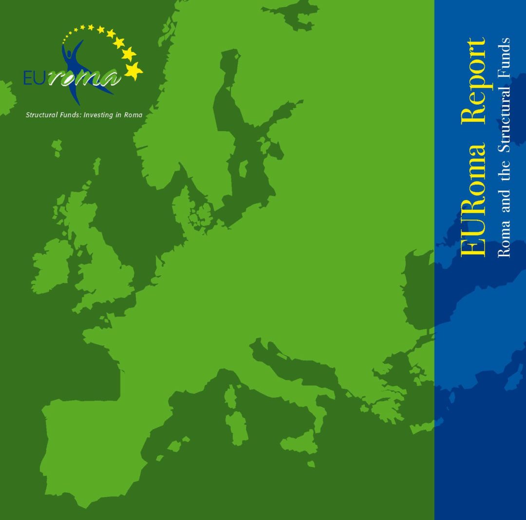 Mid-term report ‘Roma and the Structural Funds’ (2010) - EURoma